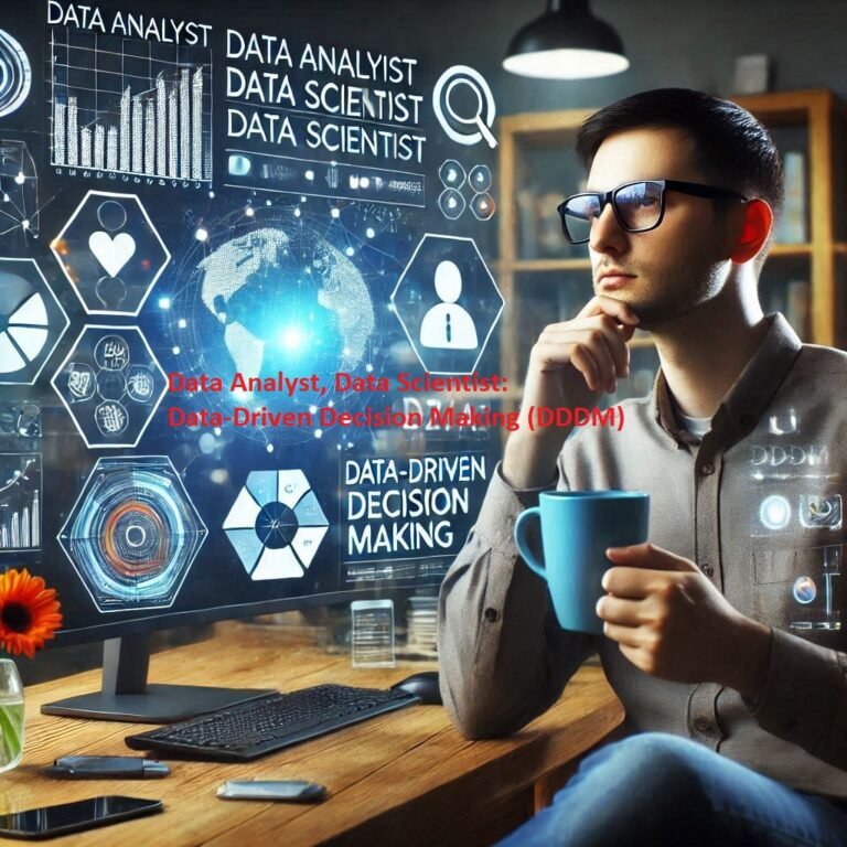 Data Analyst, Data Scientist: Data-Driven Decision Making (DDDM) - MediumPulse.Com