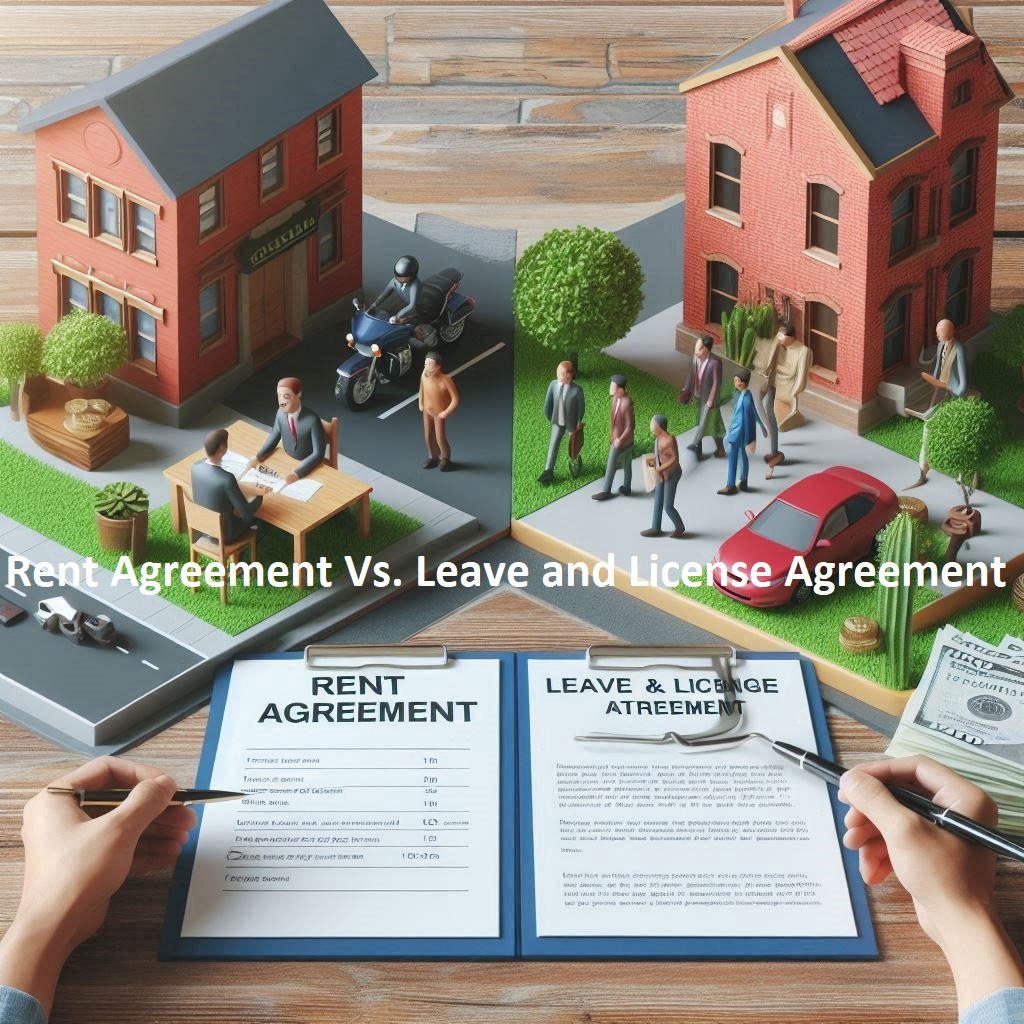 India: Rent Agreement Vs. Leave and License Agreement - MediumPulse.Com